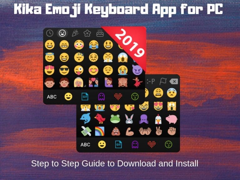 How to Download & Install Kika Emoji Keyboard for PC/Windows